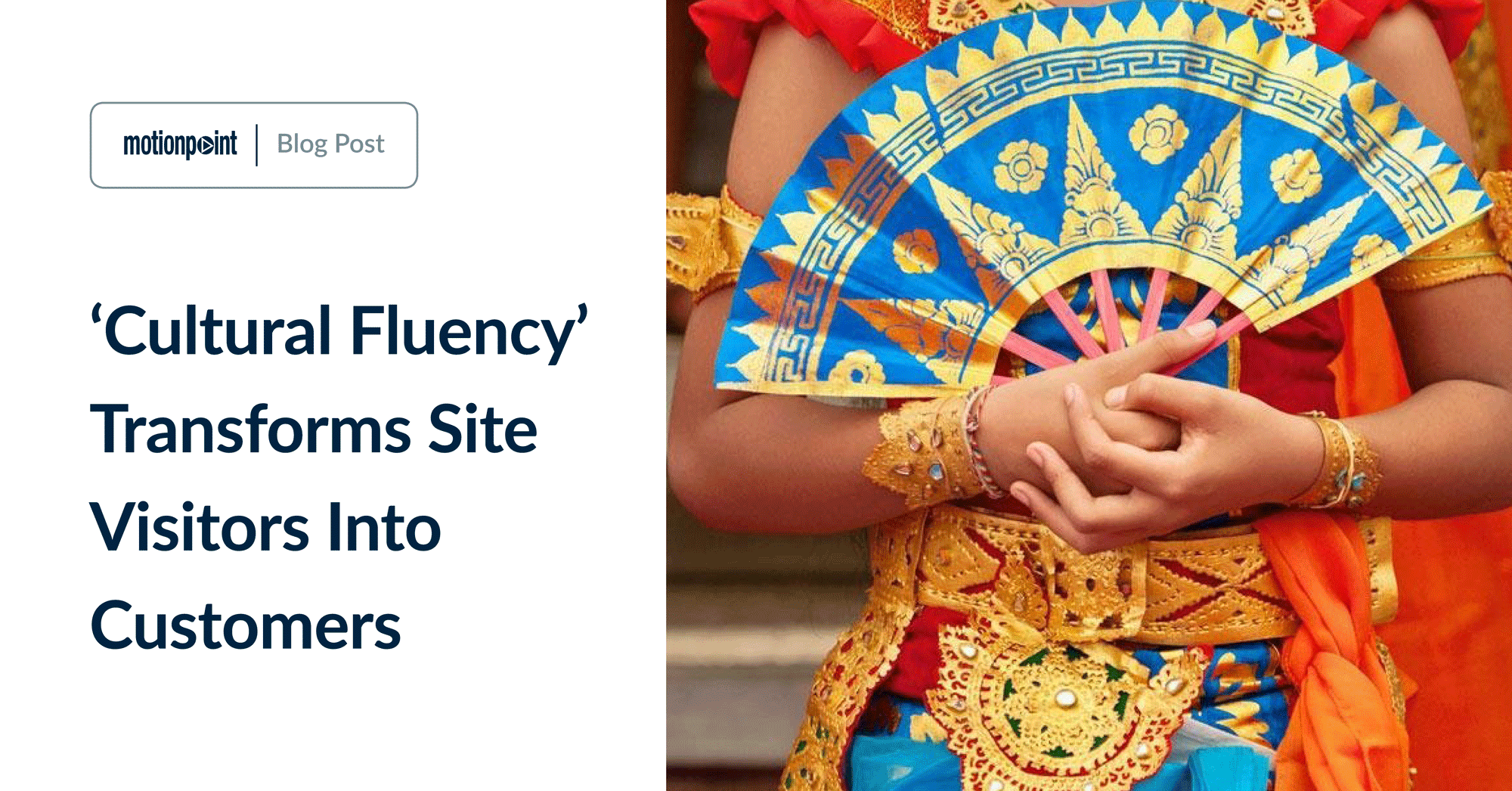 ‘Cultural Fluency’ Transforms Site Visitors Into Customers