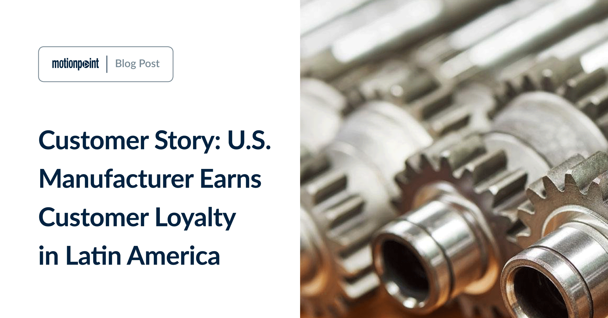Customer Story: U.S. Manufacturer Earns Customer Loyalty in Latin America