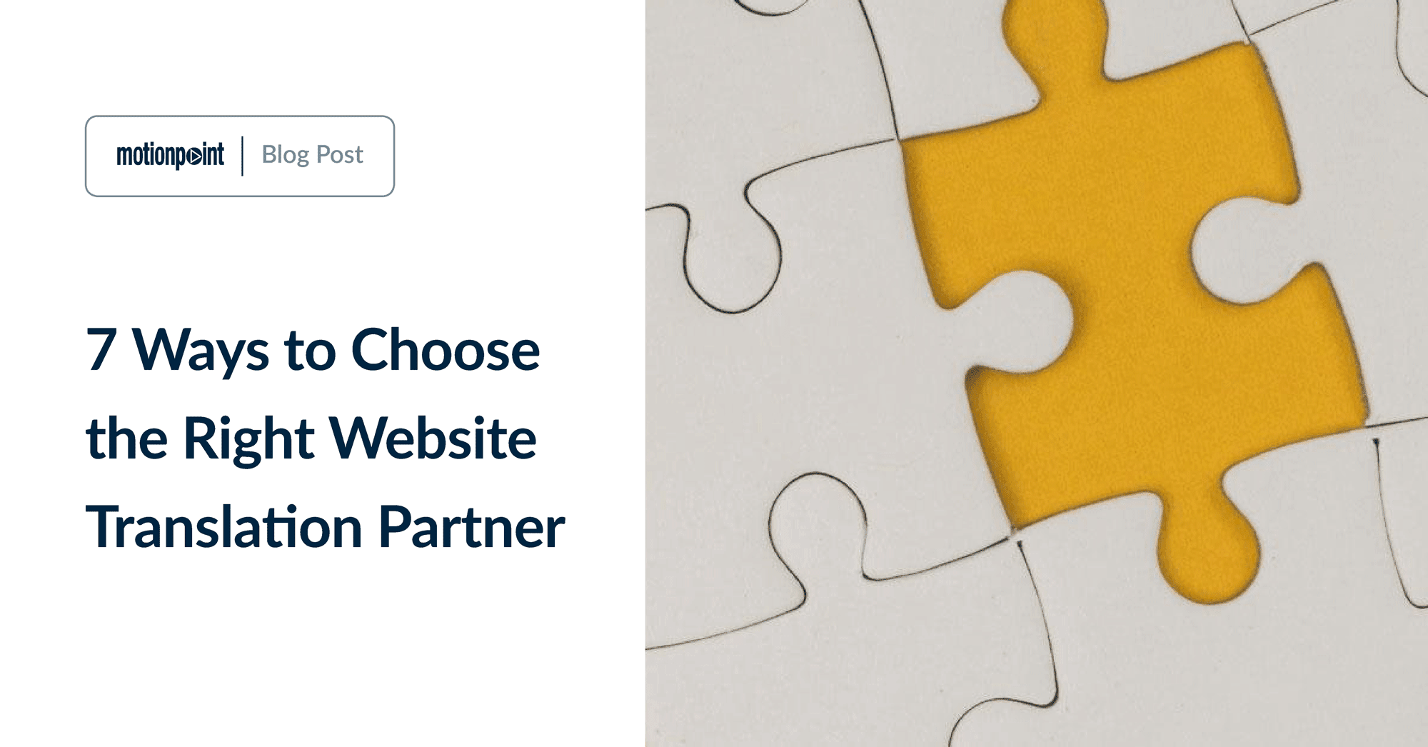 7 Smart Ways To Choose the Right Website Translation Partner