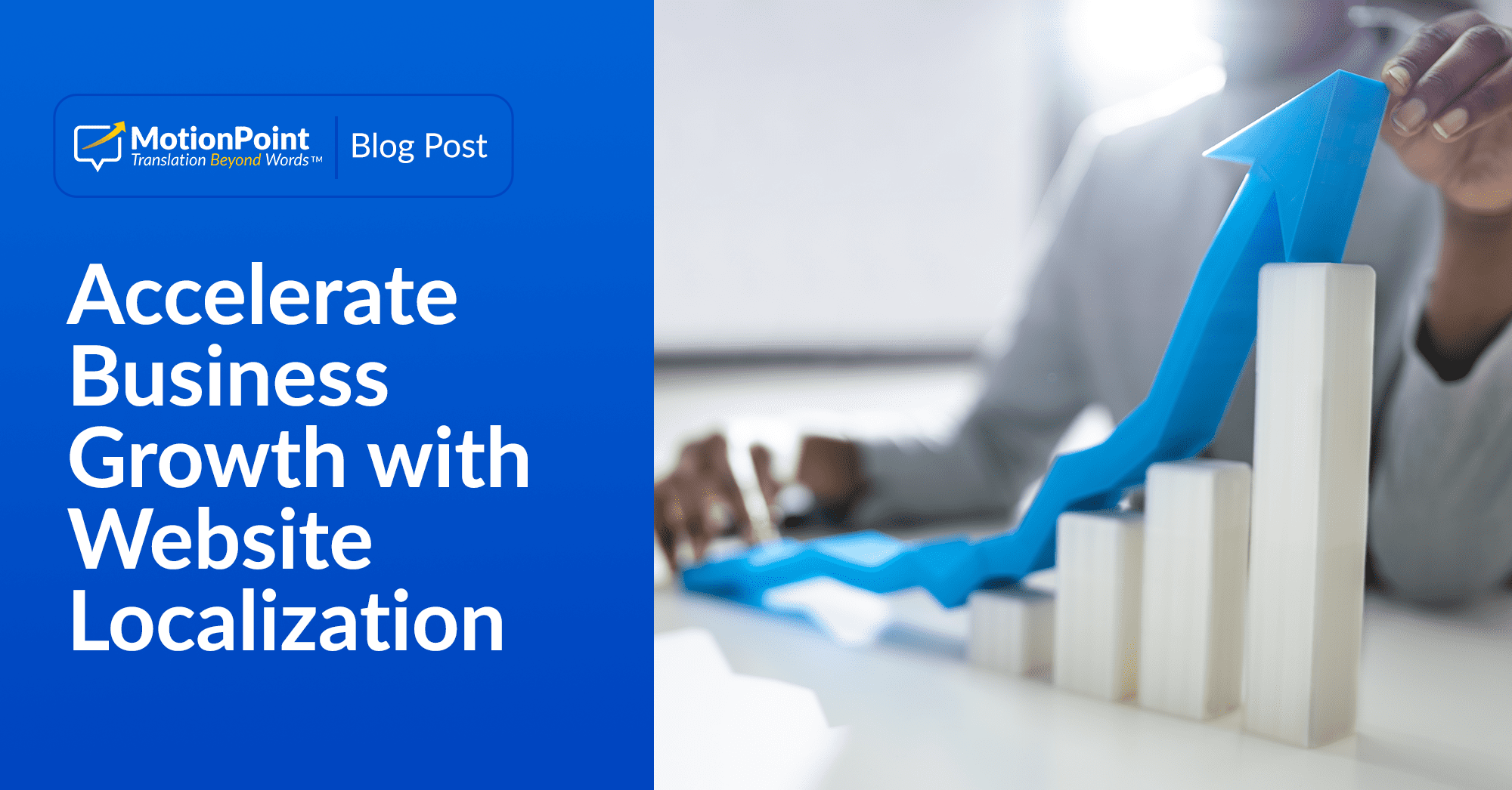 Accelerate Translation of Websites and Grow Your Business