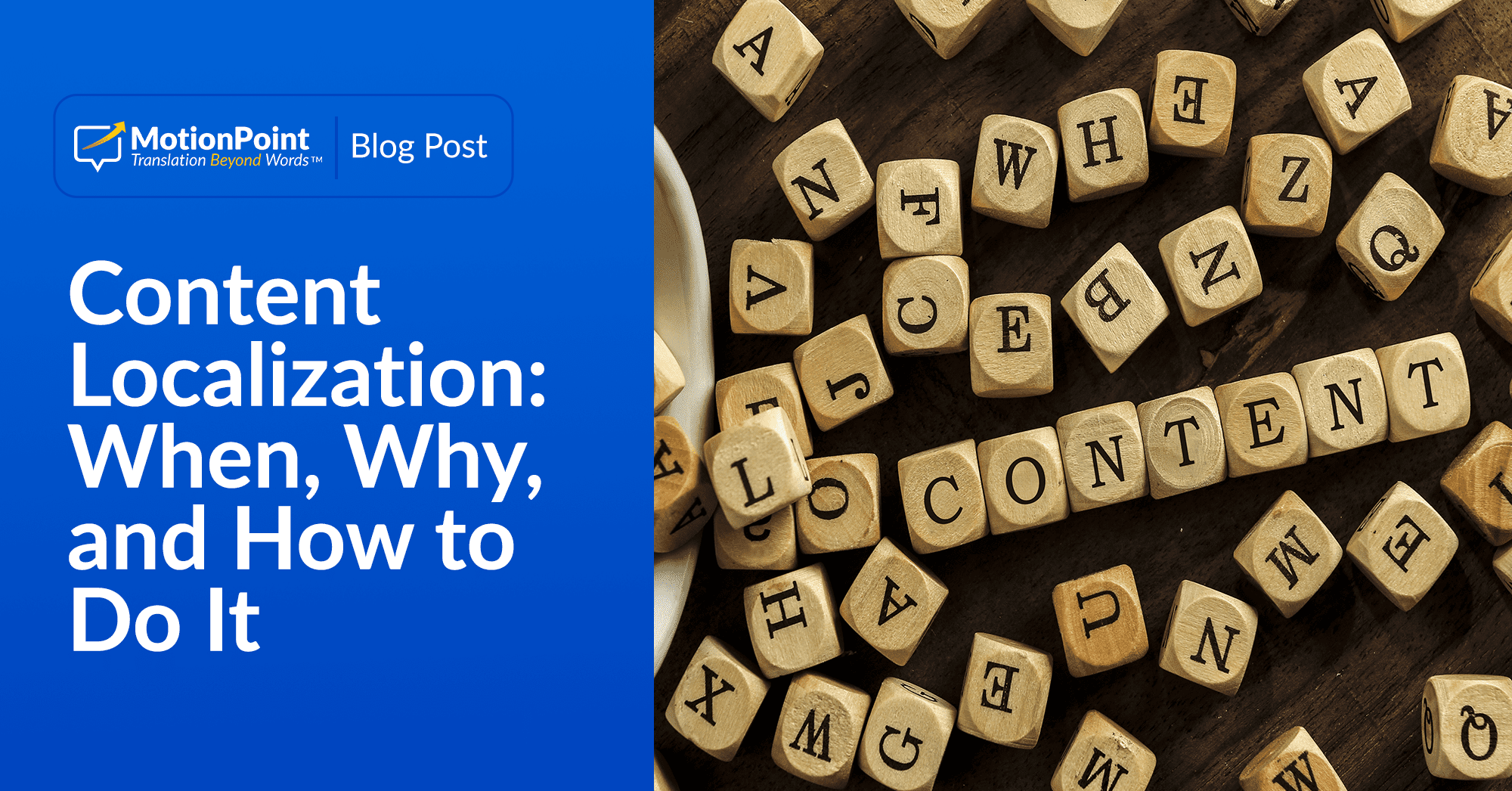 Content Localization: When, Why, and How to Do It