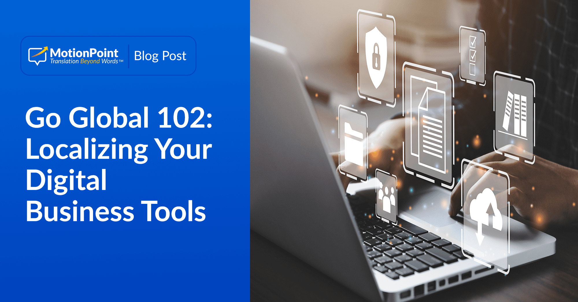 Go Global 102: Localizing Your Digital Business Tools