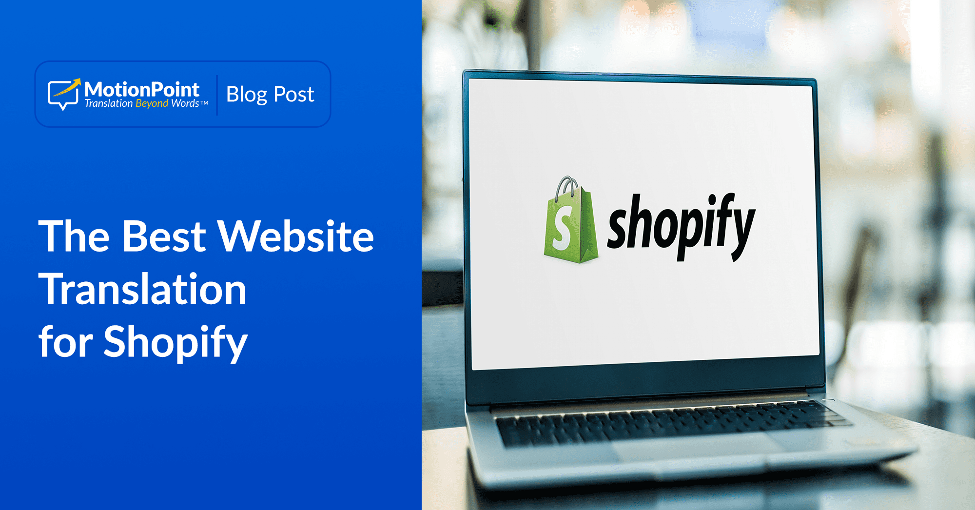 Achieve the Best Website Translation for Shopify