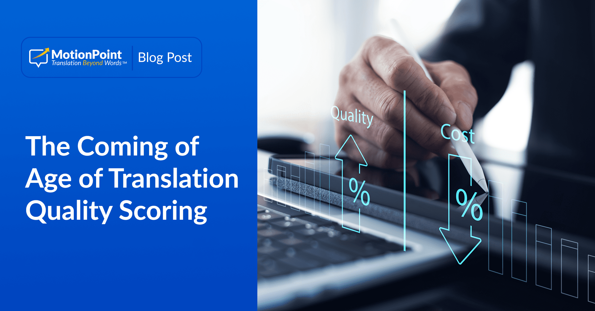 The Coming Of Age Of Translation Quality Scoring