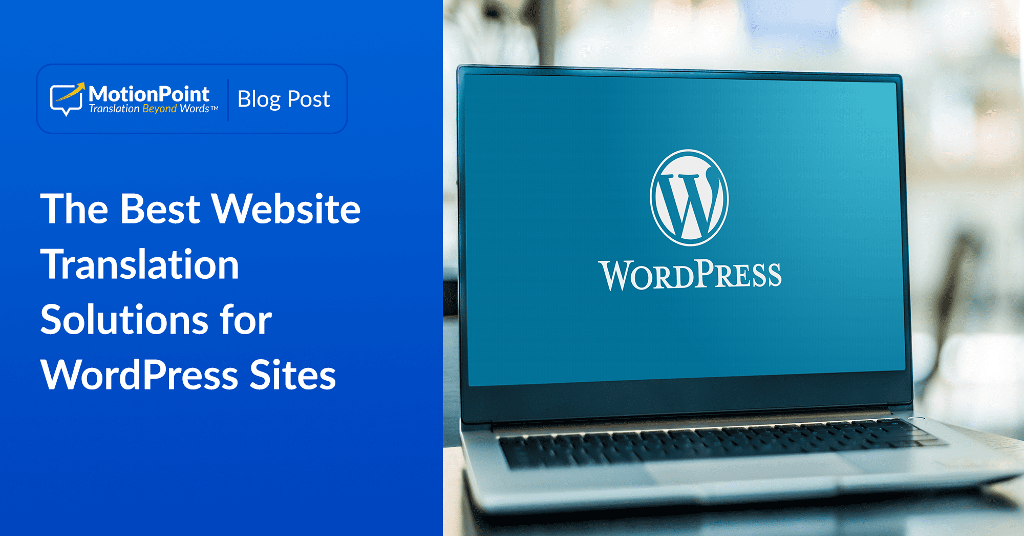 Discover the Best Website Translation for WordPress Sites