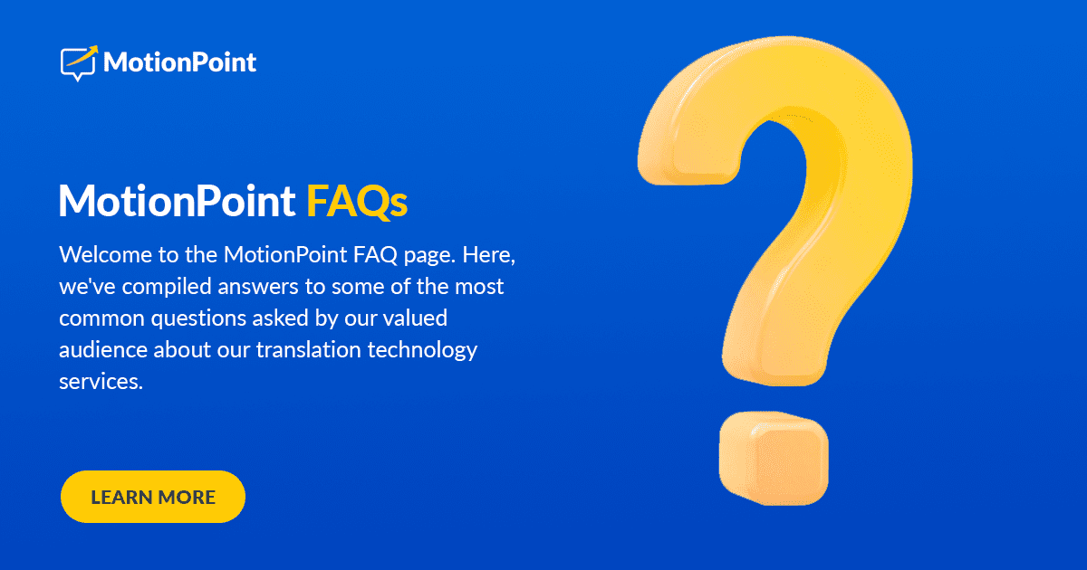 MotionPoint FAQs