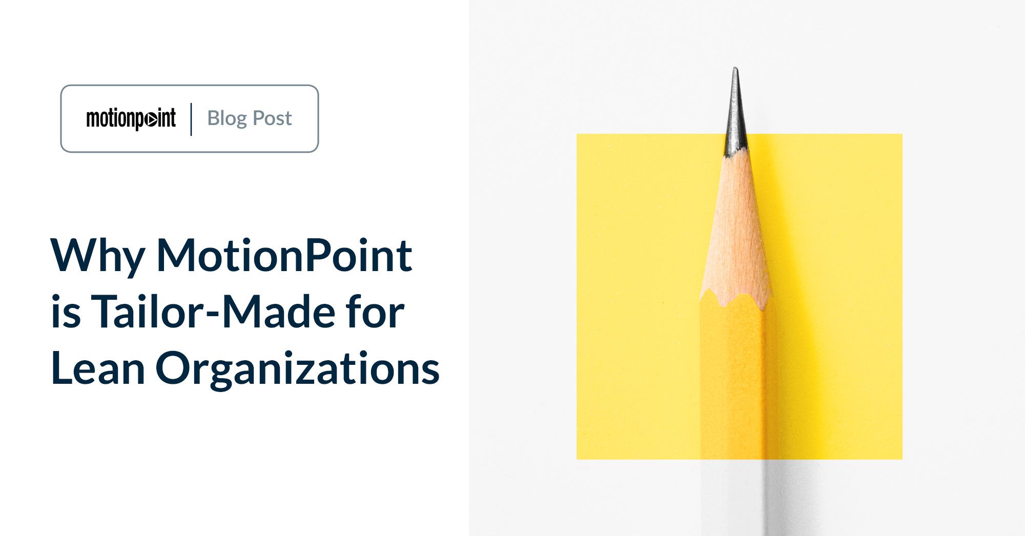 Why MotionPoint is Tailor-Made for Lean Organizations