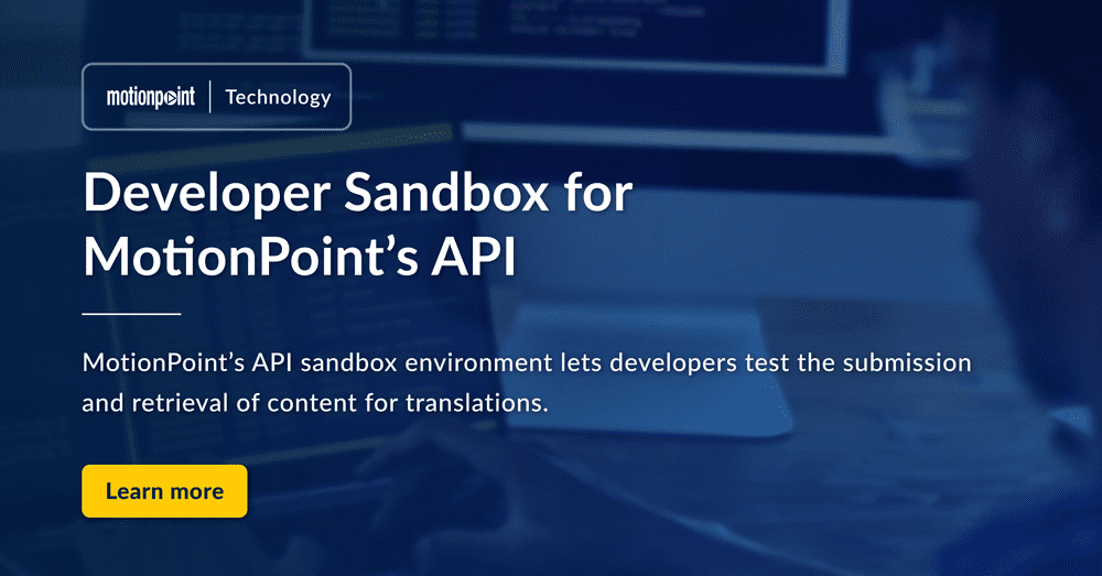 Developer Sandbox for MotionPoint's Translation API