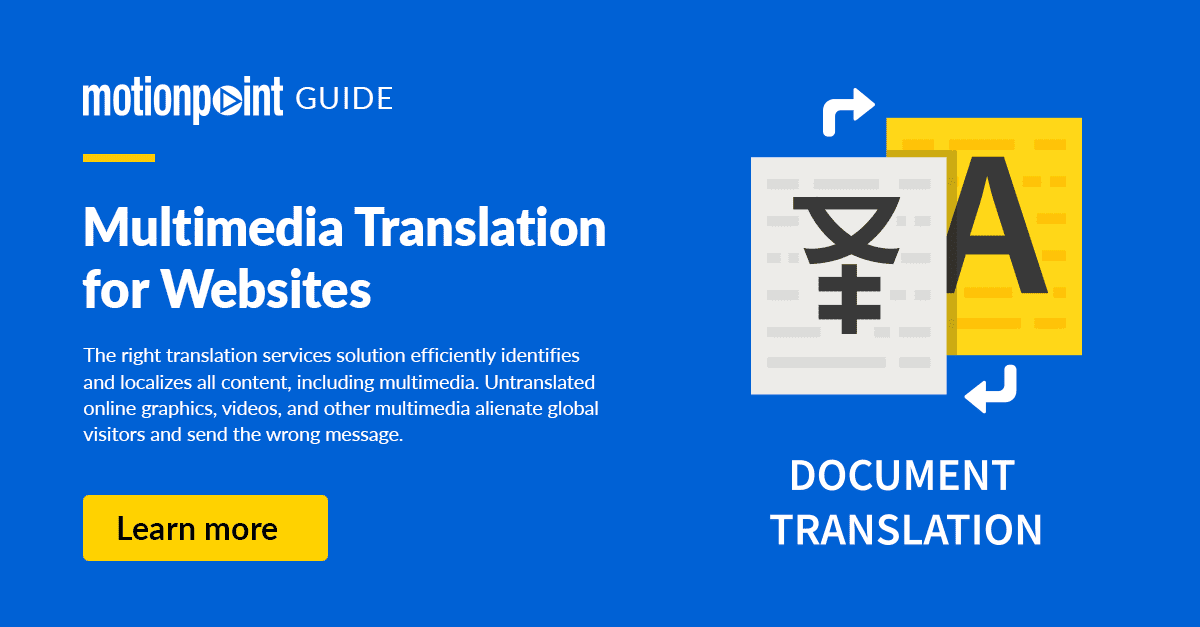 Multimedia Translation Services Support for Images and Documents