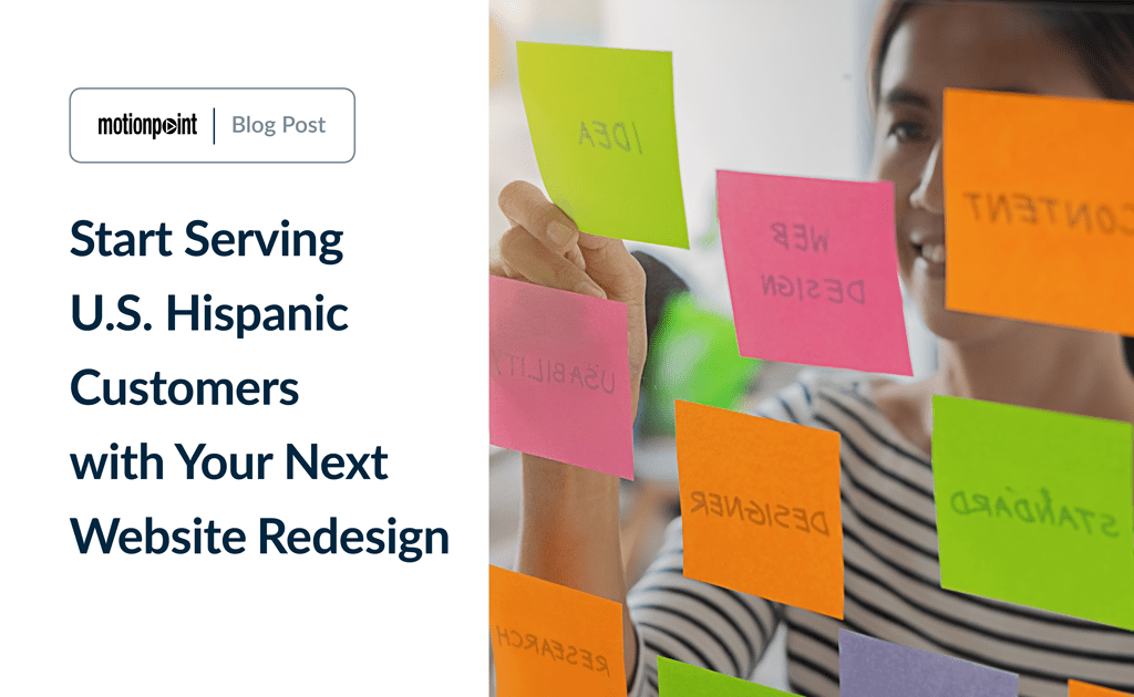 Start Serving U.S. Hispanic Customers with Your Next Website Redesign