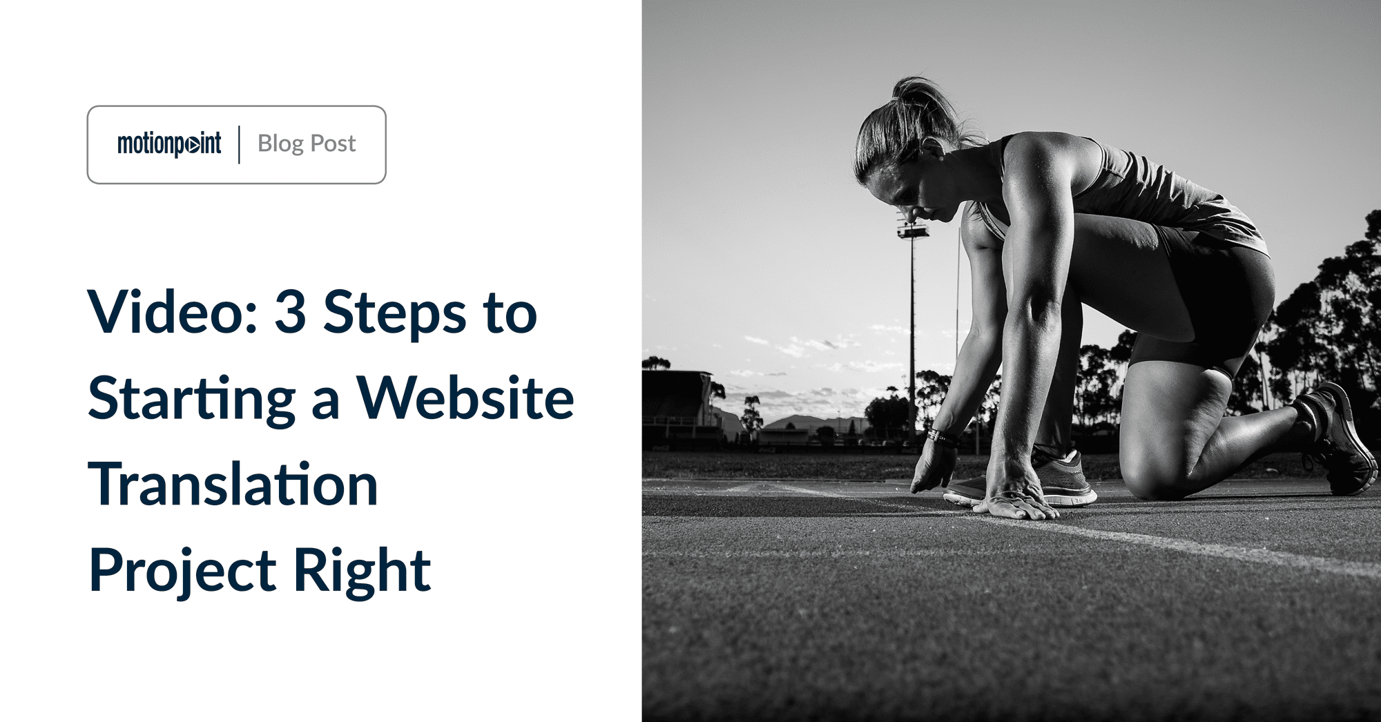 Video: 3 Steps to Starting a Website Translation Project the Right Way