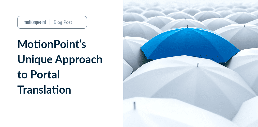 MotionPoint’s Unique Approach to Portal Translation