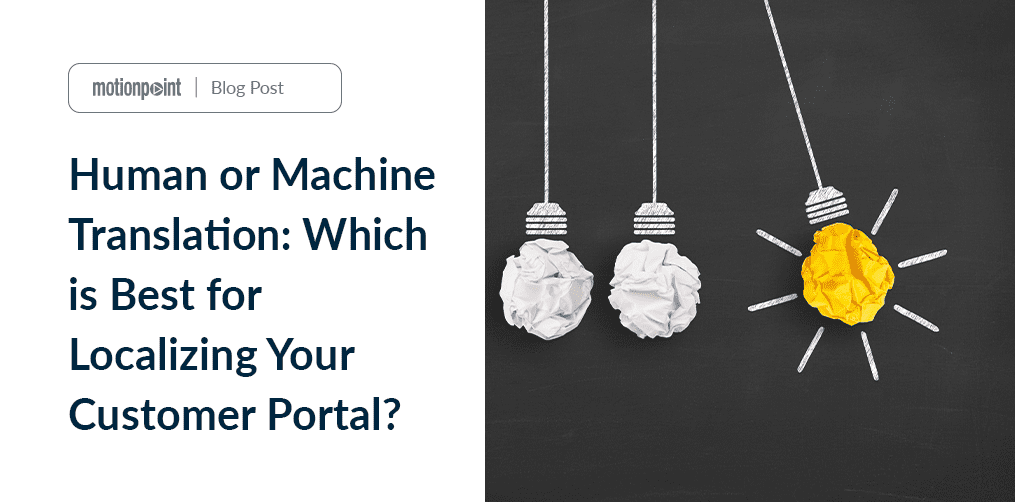 Human or Machine Translation: Which is Best for Localizing Your ...