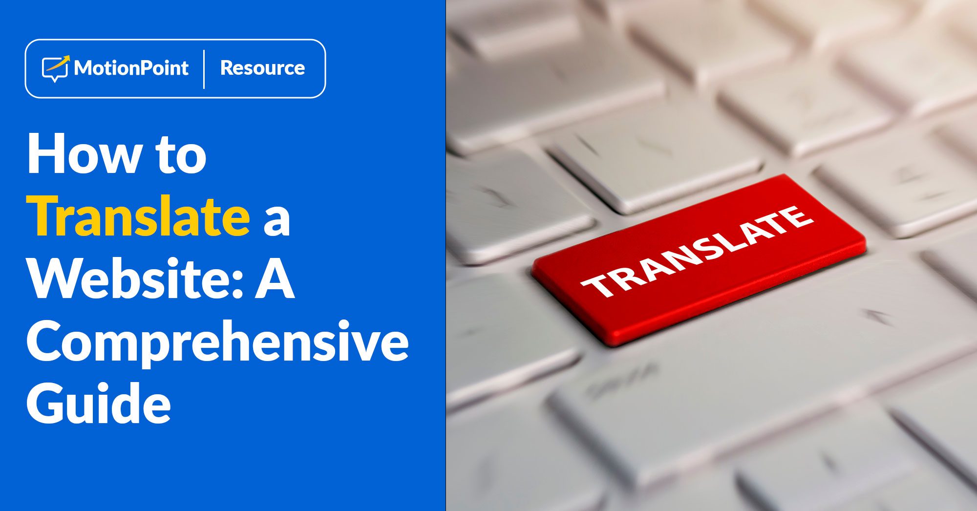 How to Translate a Website: A Comprehensive Guide