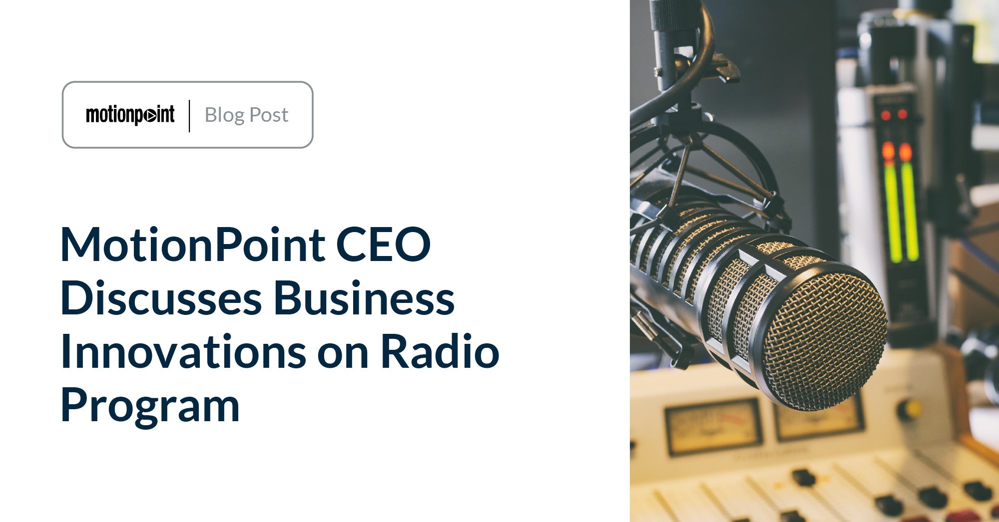 MotionPoint CEO Discusses Business Innovations on Radio Program