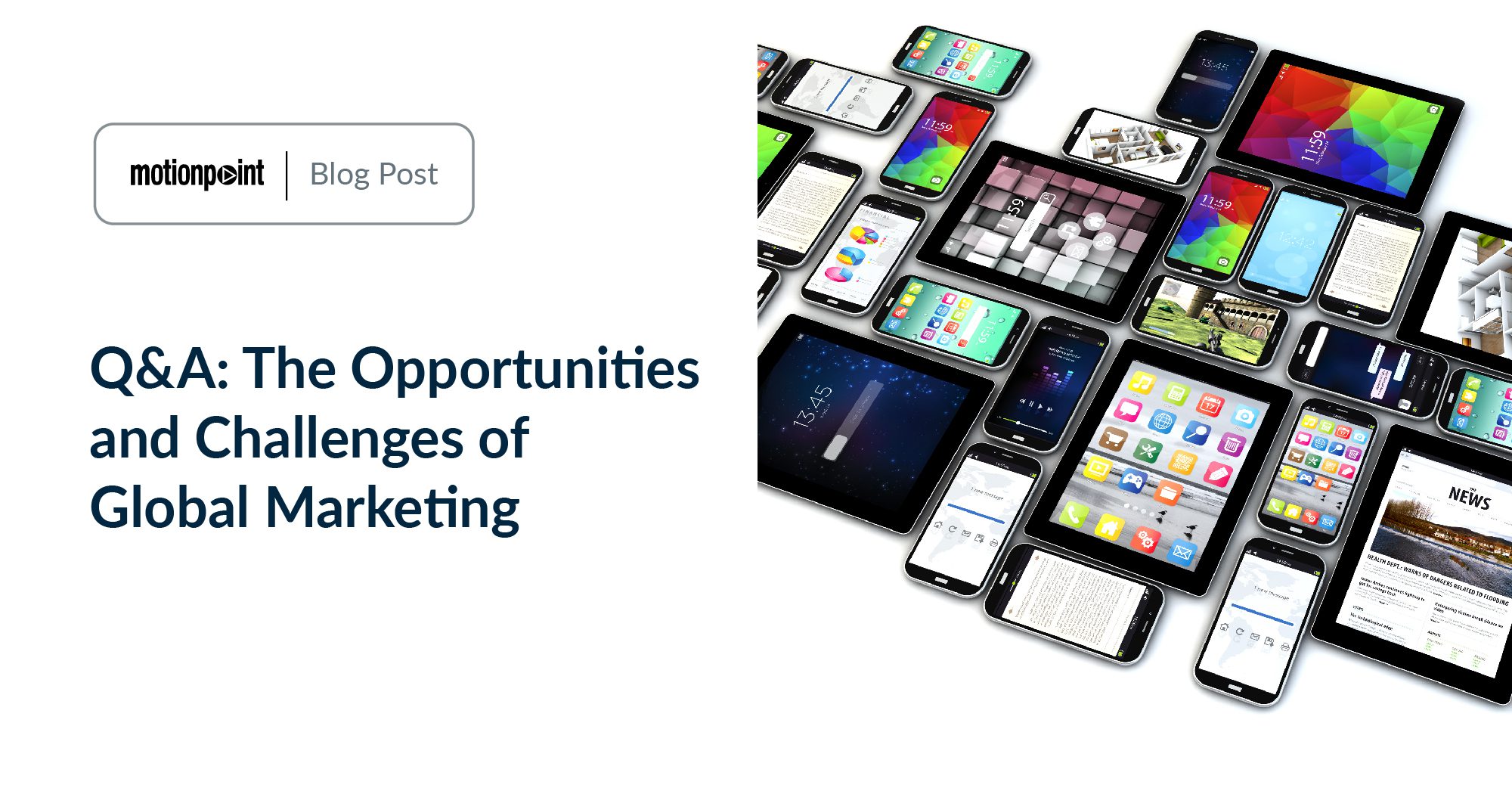 Q&A: The Opportunities and Challenges of Global Marketing