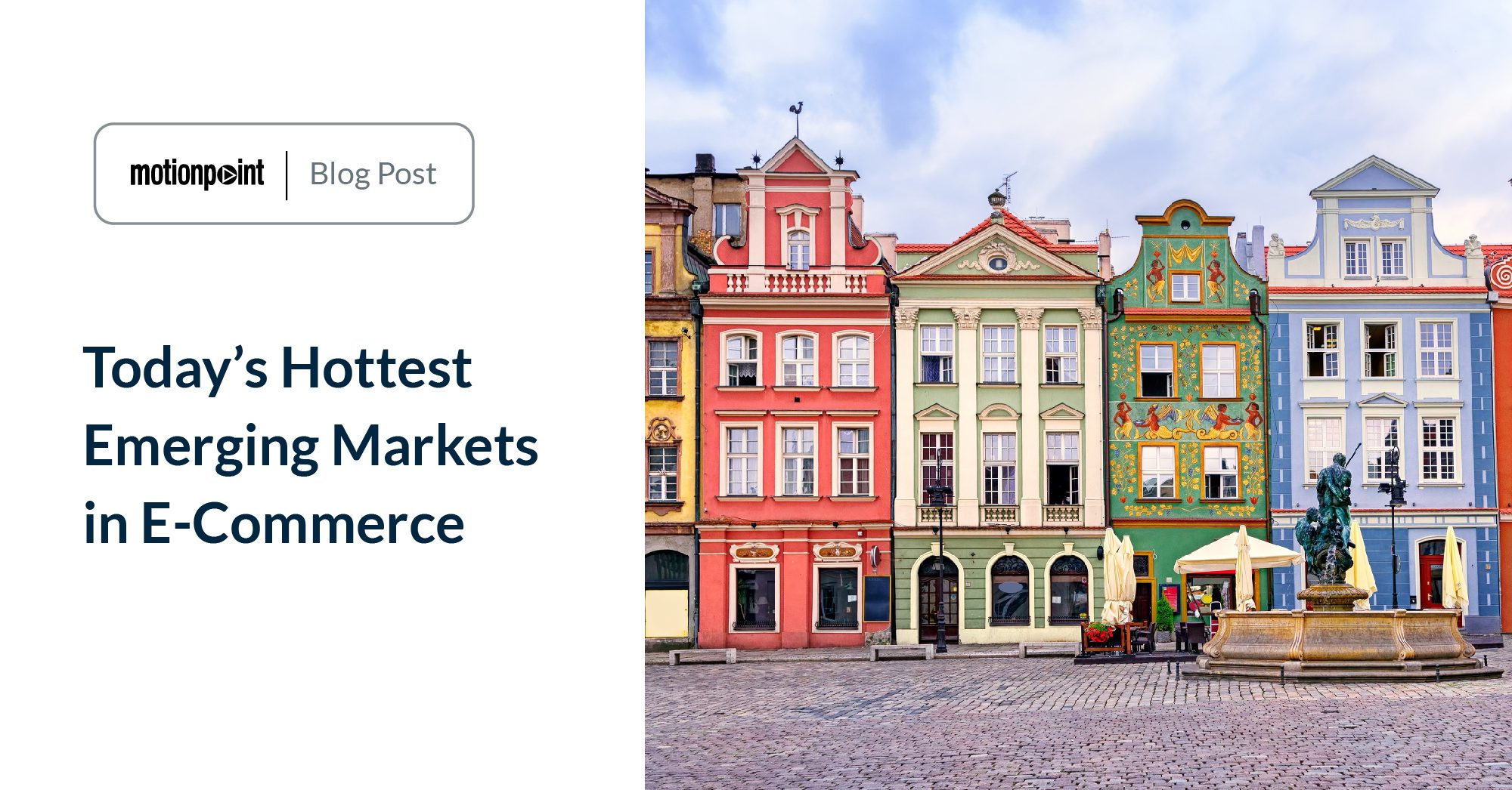 Today’s Hottest Emerging Markets in E-Commerce