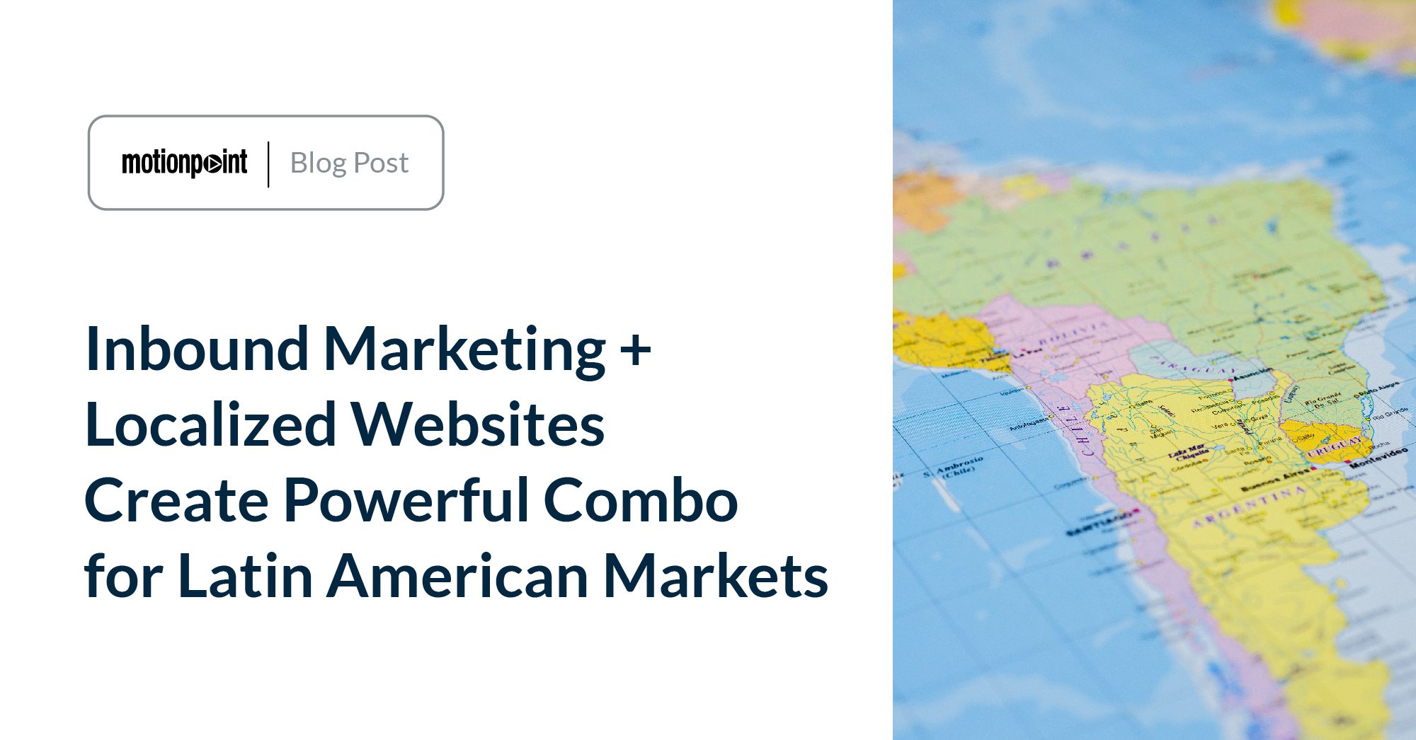 Inbound Marketing + Localized Websites Create Powerful Combo for Latin ...