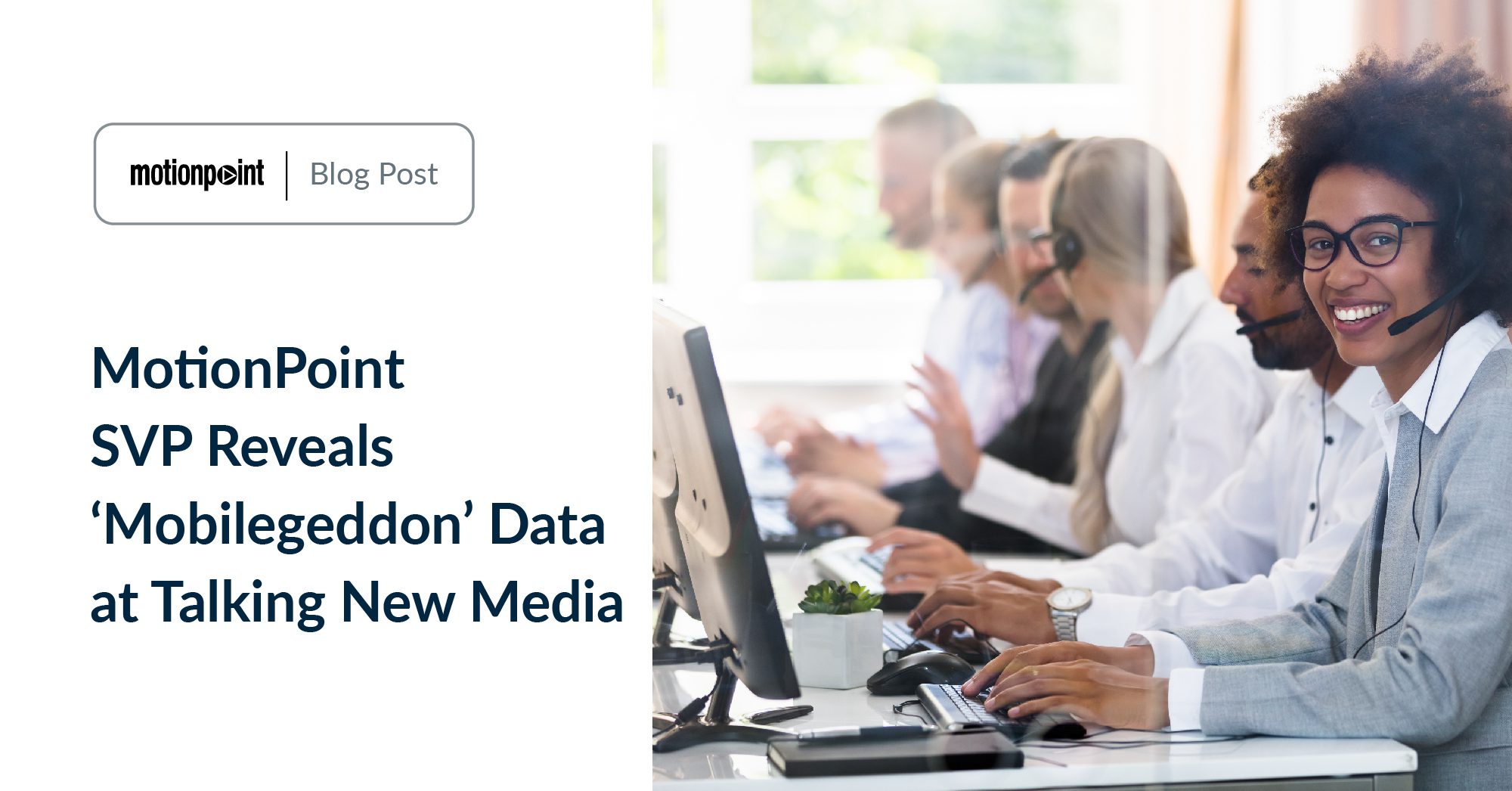 MotionPoint SVP Reveals ‘Mobilegeddon’ Data at Talking New Media