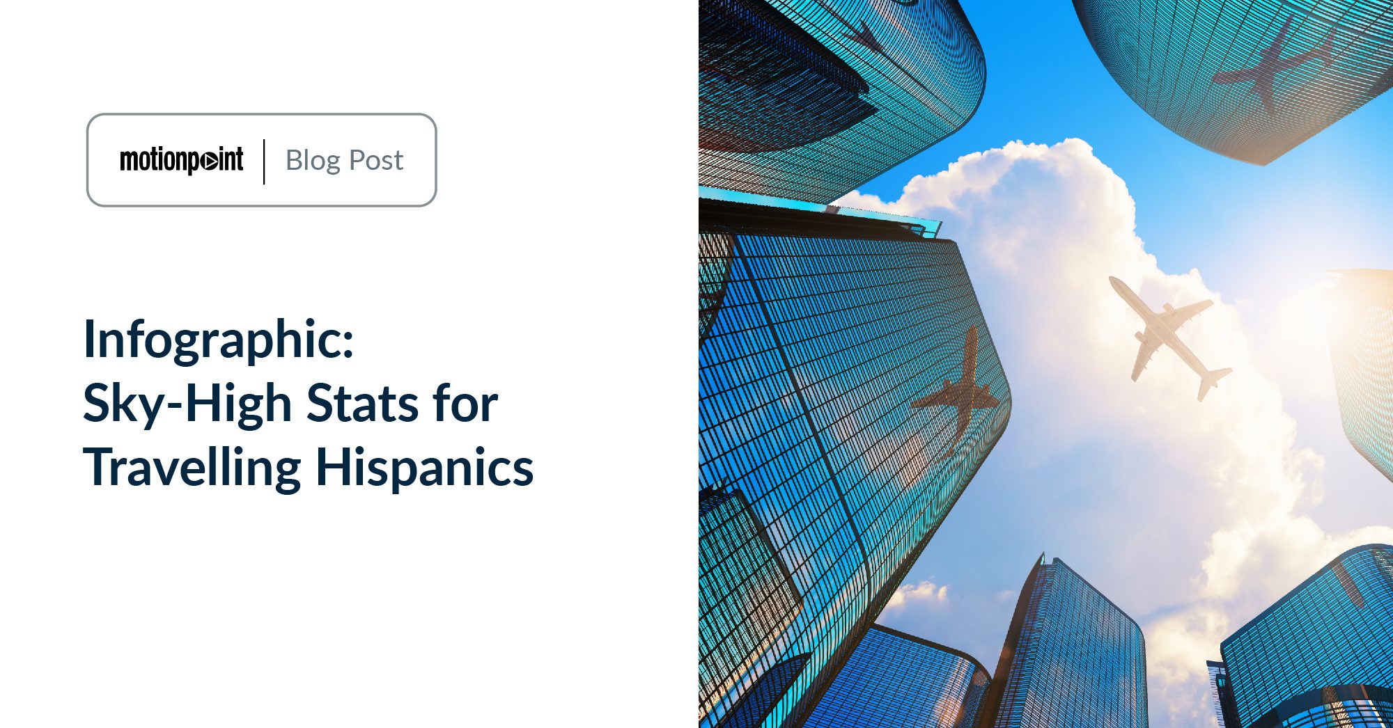 Infographic: Sky-High Stats for Travelling Hispanics