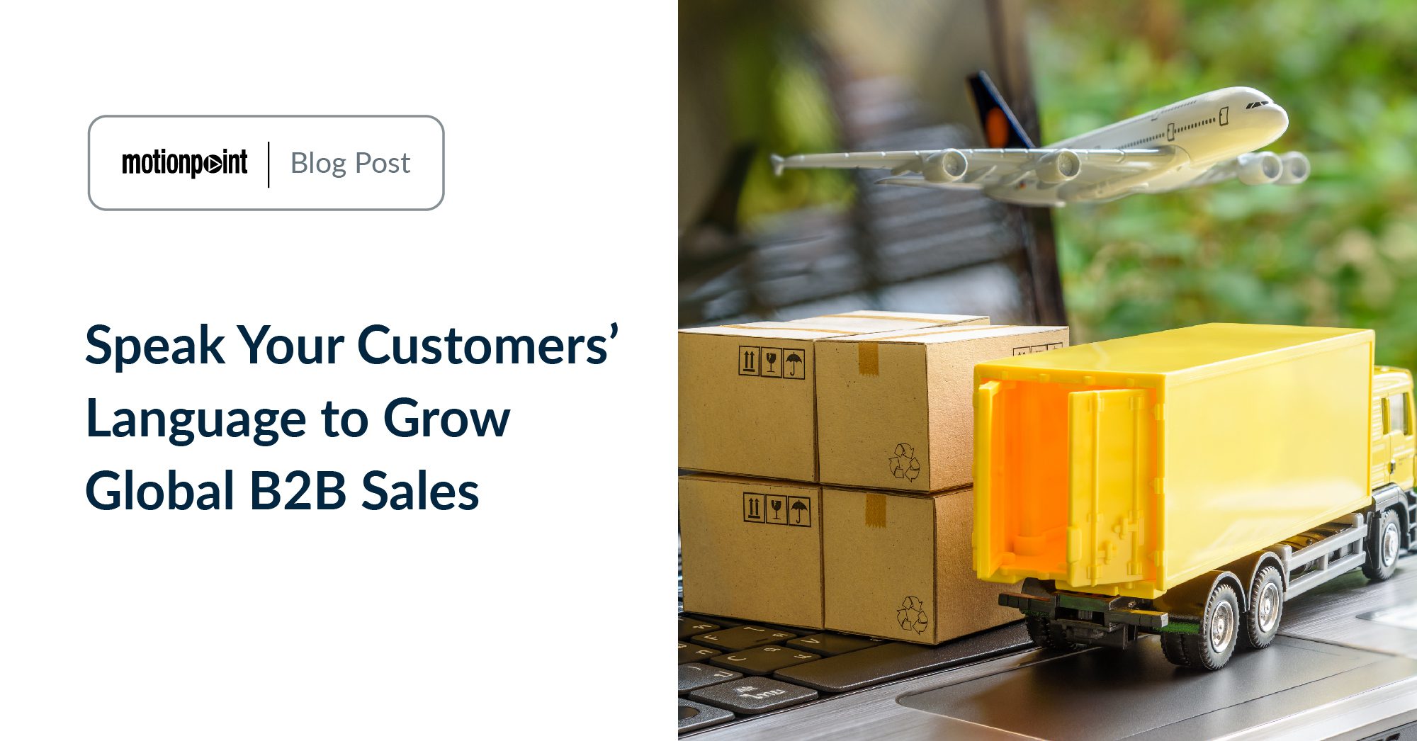 Speak Your Customers’ Language to Grow Global B2B Sales