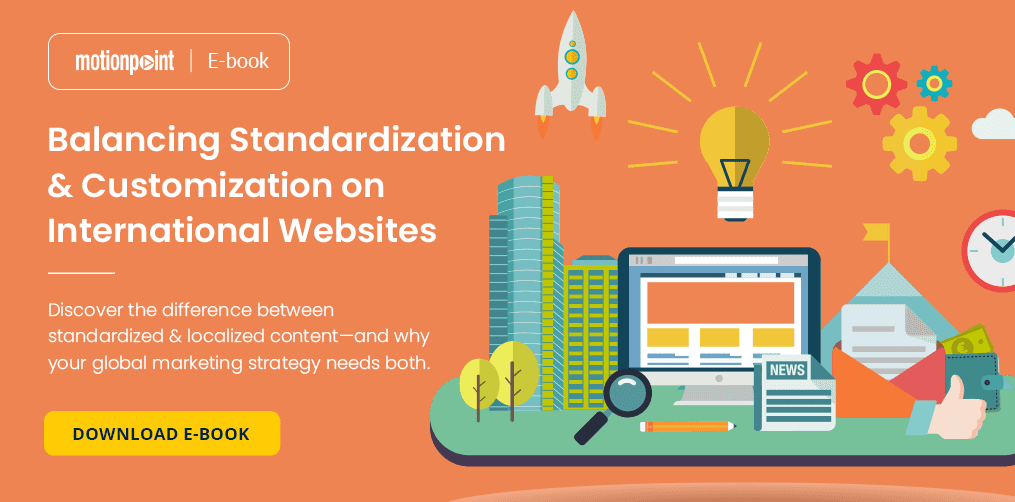 Standardization Vs Customization Finding The Right Approach For Your Global Website