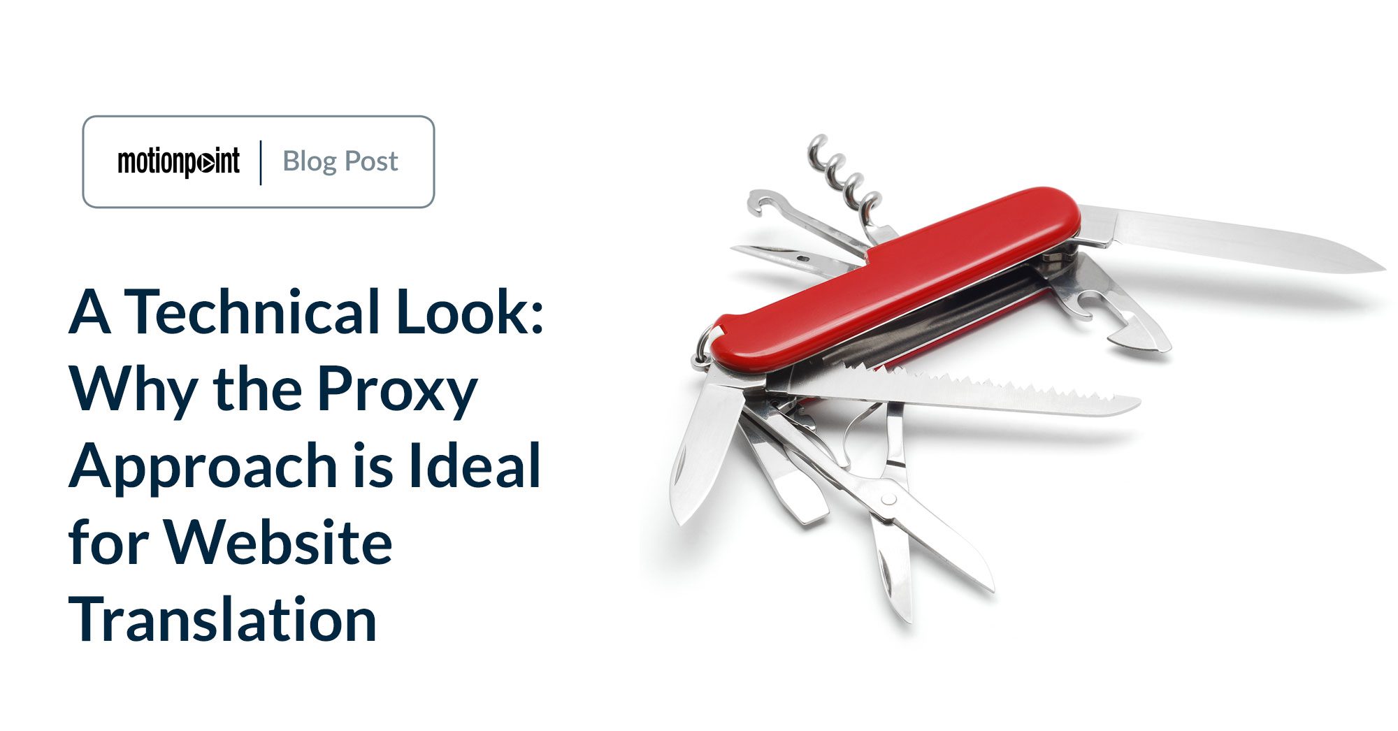A Technical Look: Why the Proxy Approach is Ideal for Website Translation