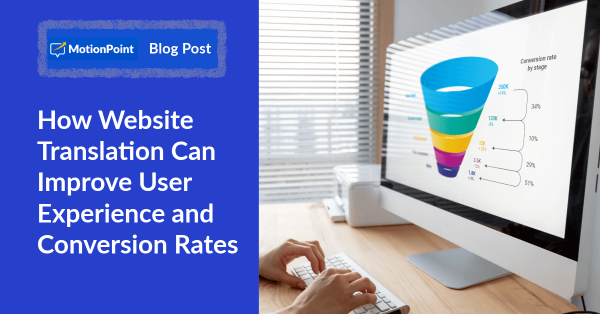 How Website Translation Improves User Experience & Boosts Conversion Rates