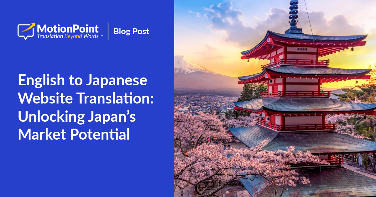 English to Japanese Website Translation: Unlocking Japan’s Market Potential