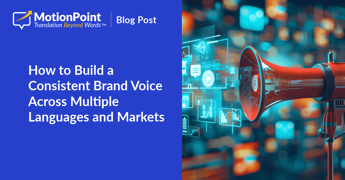 How to Build a Consistent Brand Voice Across Languages