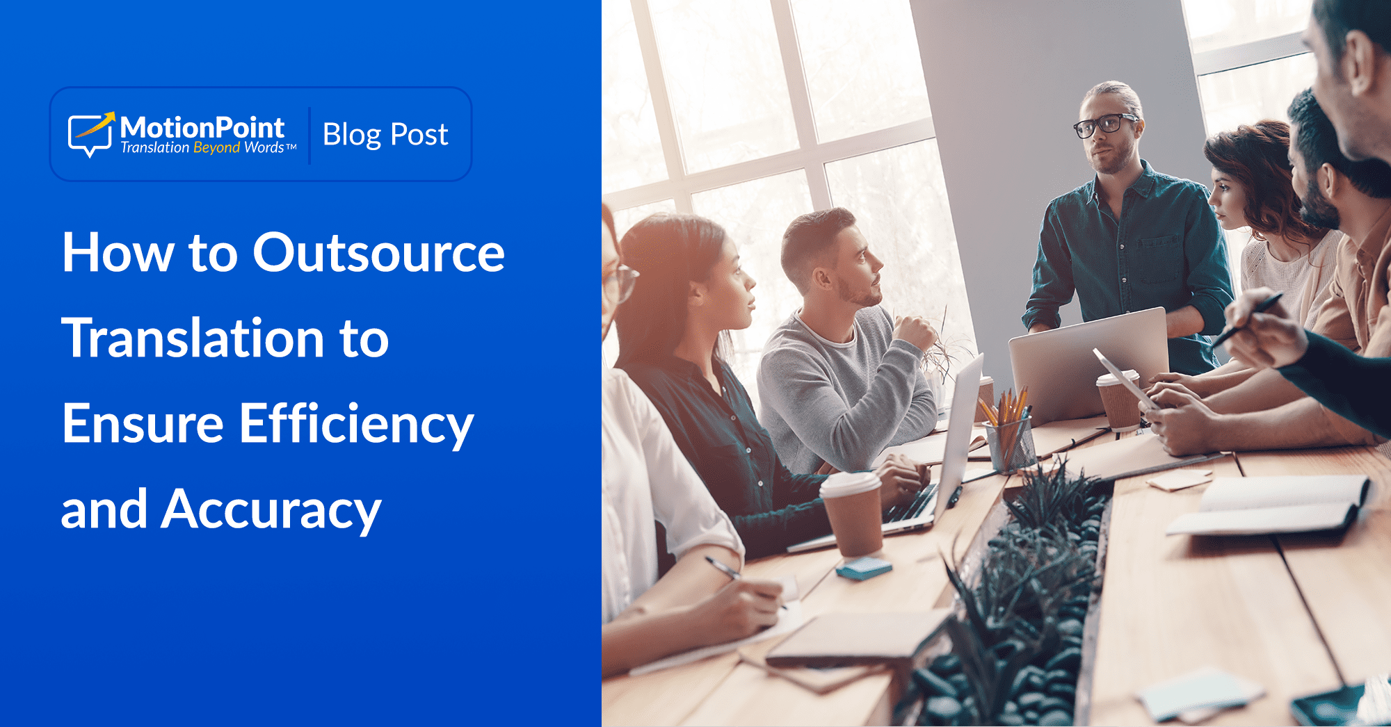 How to Invest in Expert Translation: Ensuring Efficient and Accurate ...