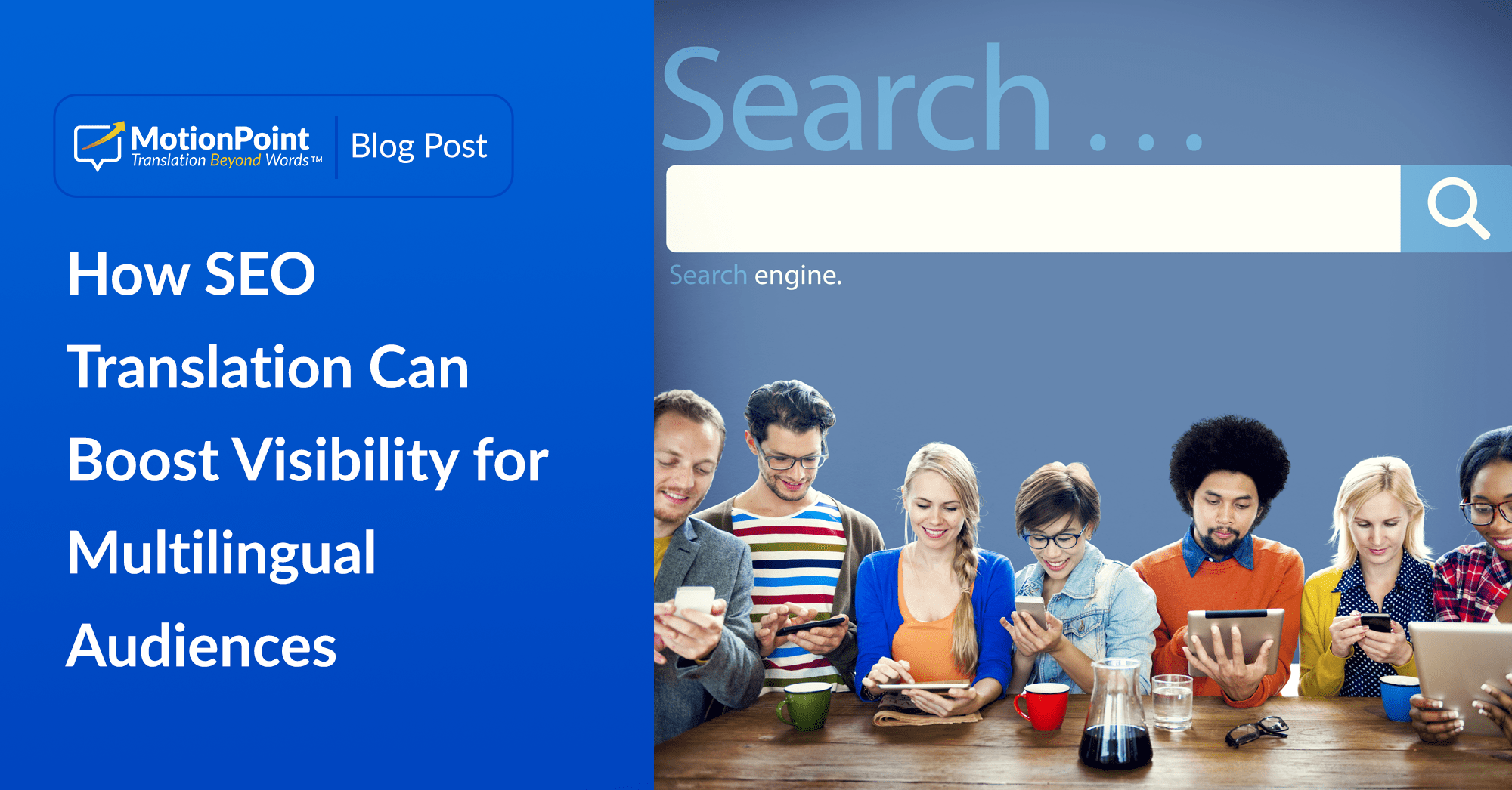 SEO Translation: Boost Visibility for Multilingual Audiences