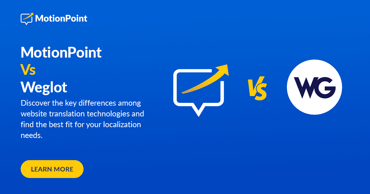 Comparing MotionPoint Vs WeGlot