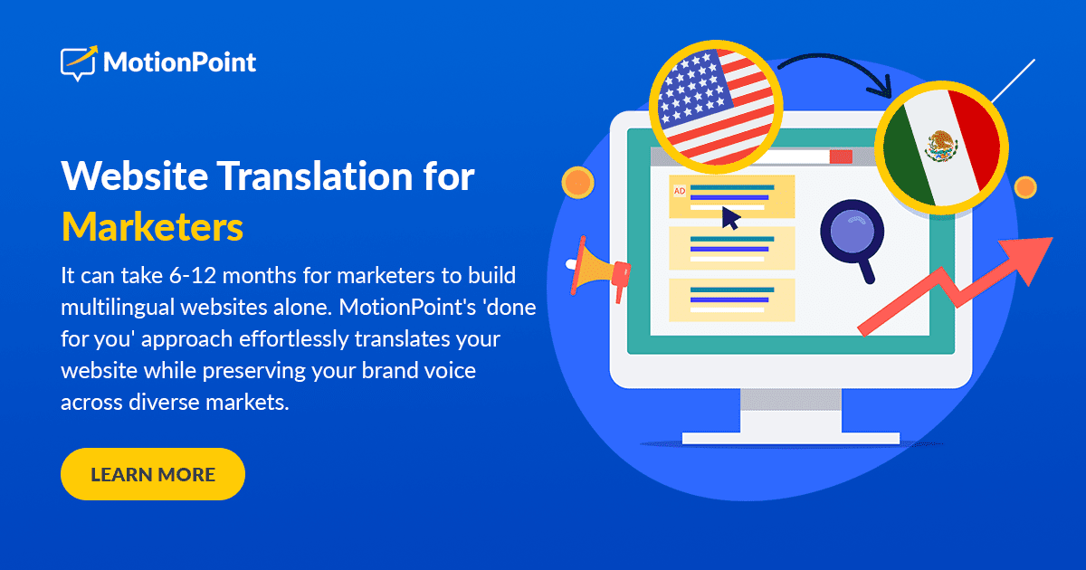 Website Translation for Marketers | MotionPoint Website Translation for Marketers | MotionPoint